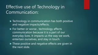 Effective use of technology in communication | PPTX