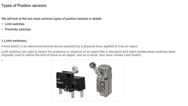 Presentation by ICA on limit switches and proximity sensors.pptx | Computer Peripherals | Computing