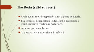 solid phase synthesis Presentation by komal | PPTX