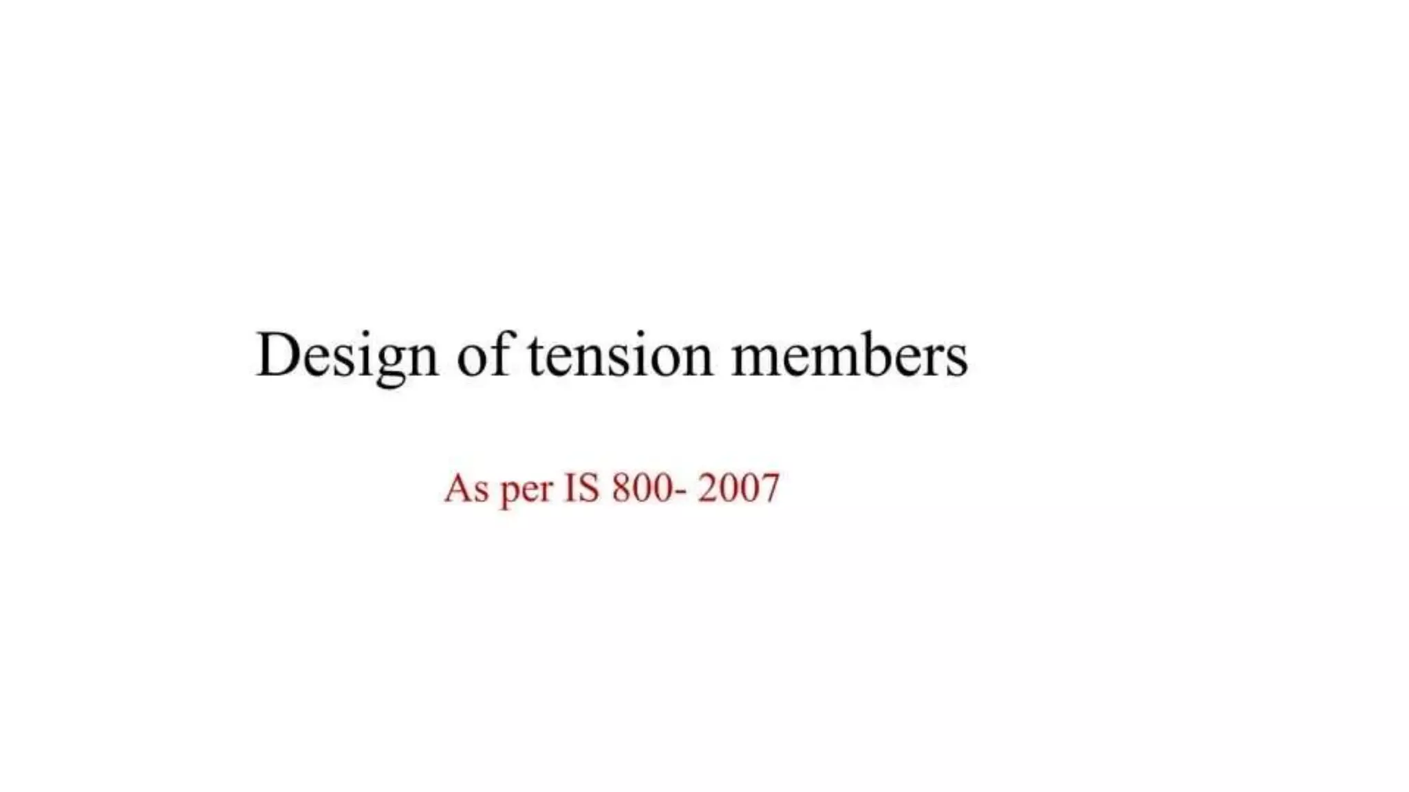 Design of Tention Member | PPTX