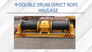 DIRECT ROPE HAULAGE SYSTEM IN MINING | PDF