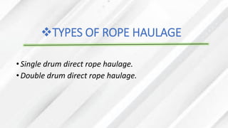 DIRECT ROPE HAULAGE SYSTEM IN MINING | PDF