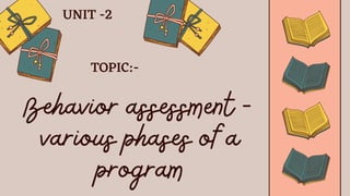 Behavior assessment- various phases of a program | PDF