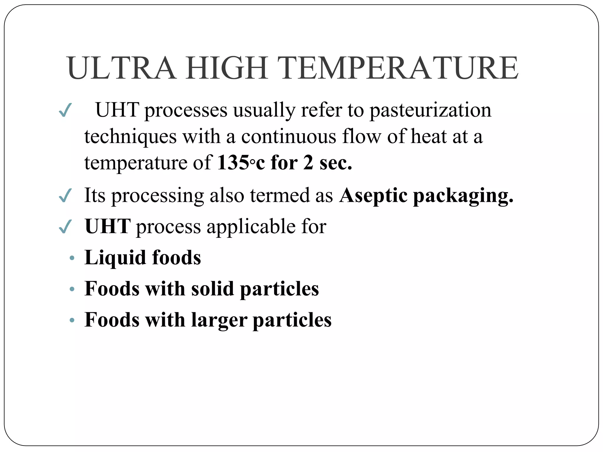 preservation of food by UHT and sterilization | PPTX