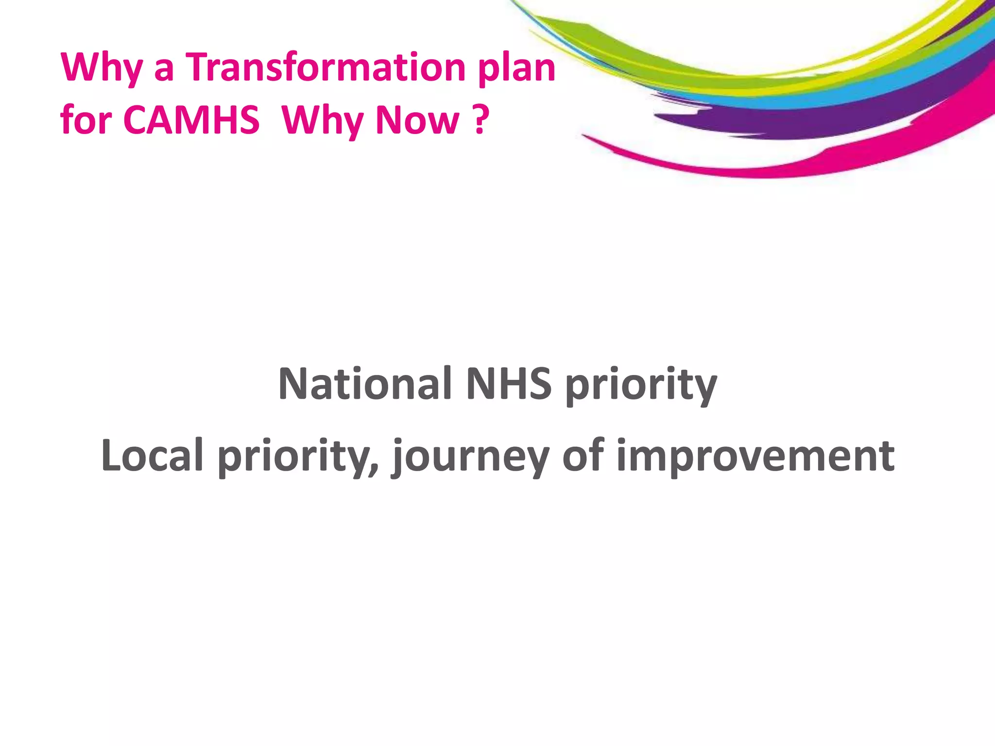 North Staffs Combined NHS Trust - CAMHS Presentation | PPTX
