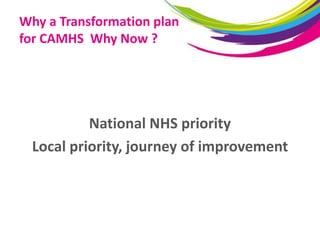 North Staffs Combined NHS Trust - CAMHS Presentation | PPTX