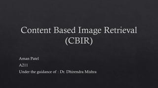 Content Based Image Retrieval | PPTX