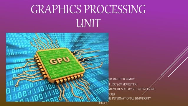 Presentation On Graphics Processing Unit Gpu Ppt