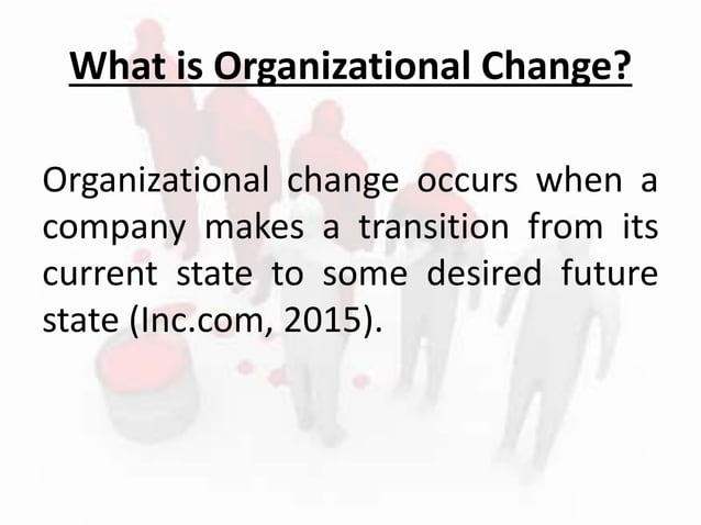 Organizational Change Methods | PPTX