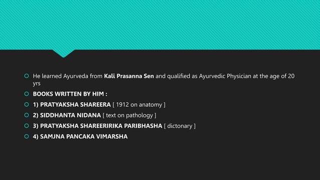 Presentation on scholars of modern era gananath sen ayurveda itihas topic .pptx
