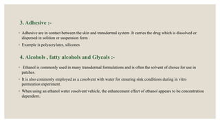 Permeation enhancer of Transdermal drug delivery system | PPTX