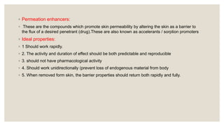 Permeation enhancer of Transdermal drug delivery system | PPTX