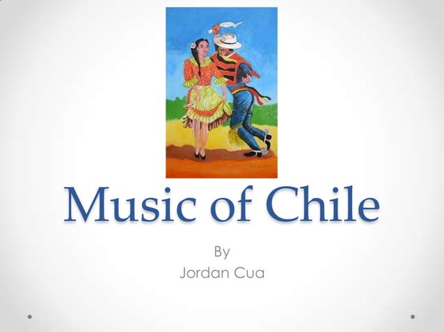 chilean music | PPT