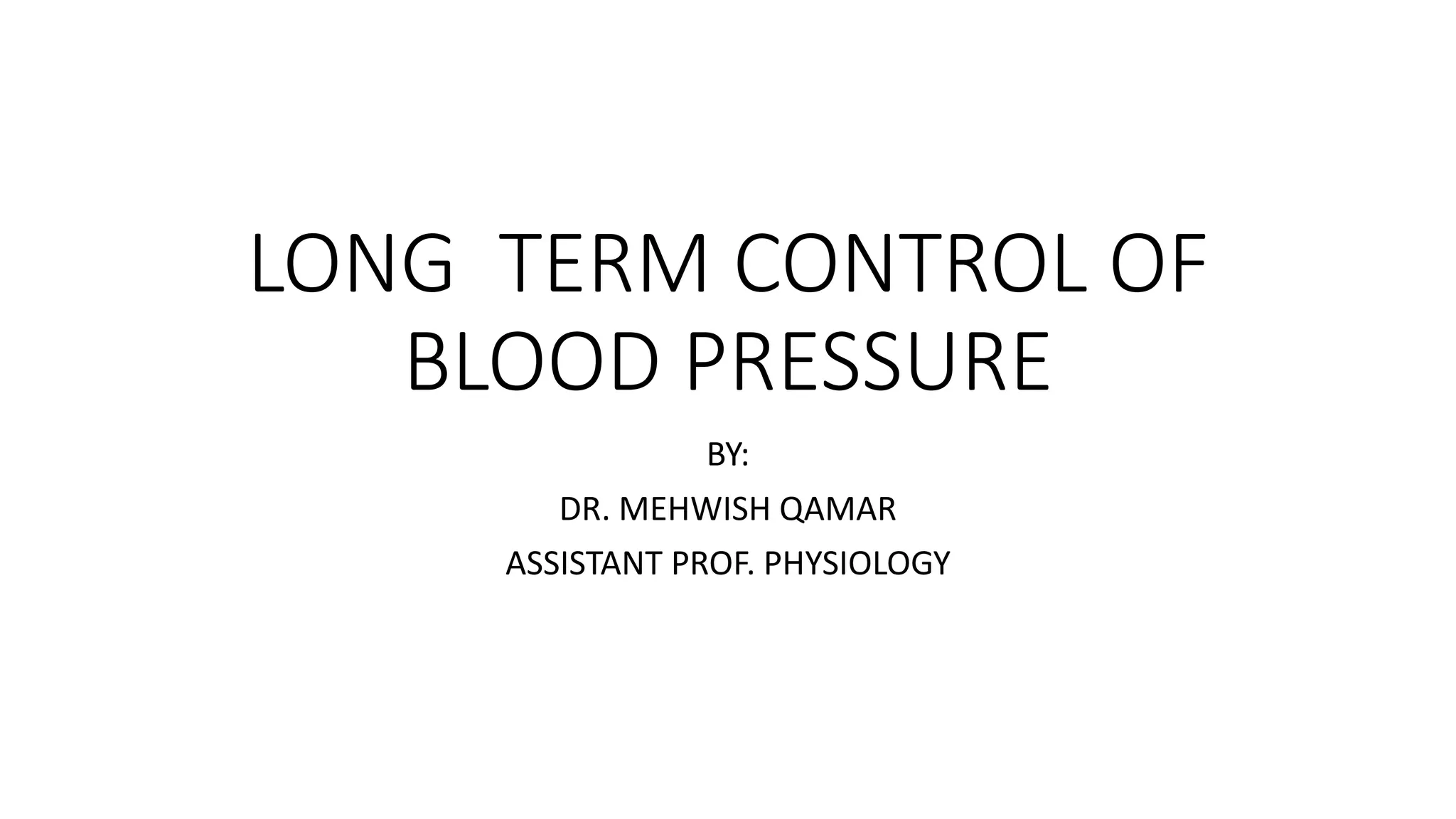 Long-term control of blood pressure | PPTX