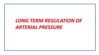 Long-term control of blood pressure | PPTX | Heart and Cardiovascular ...