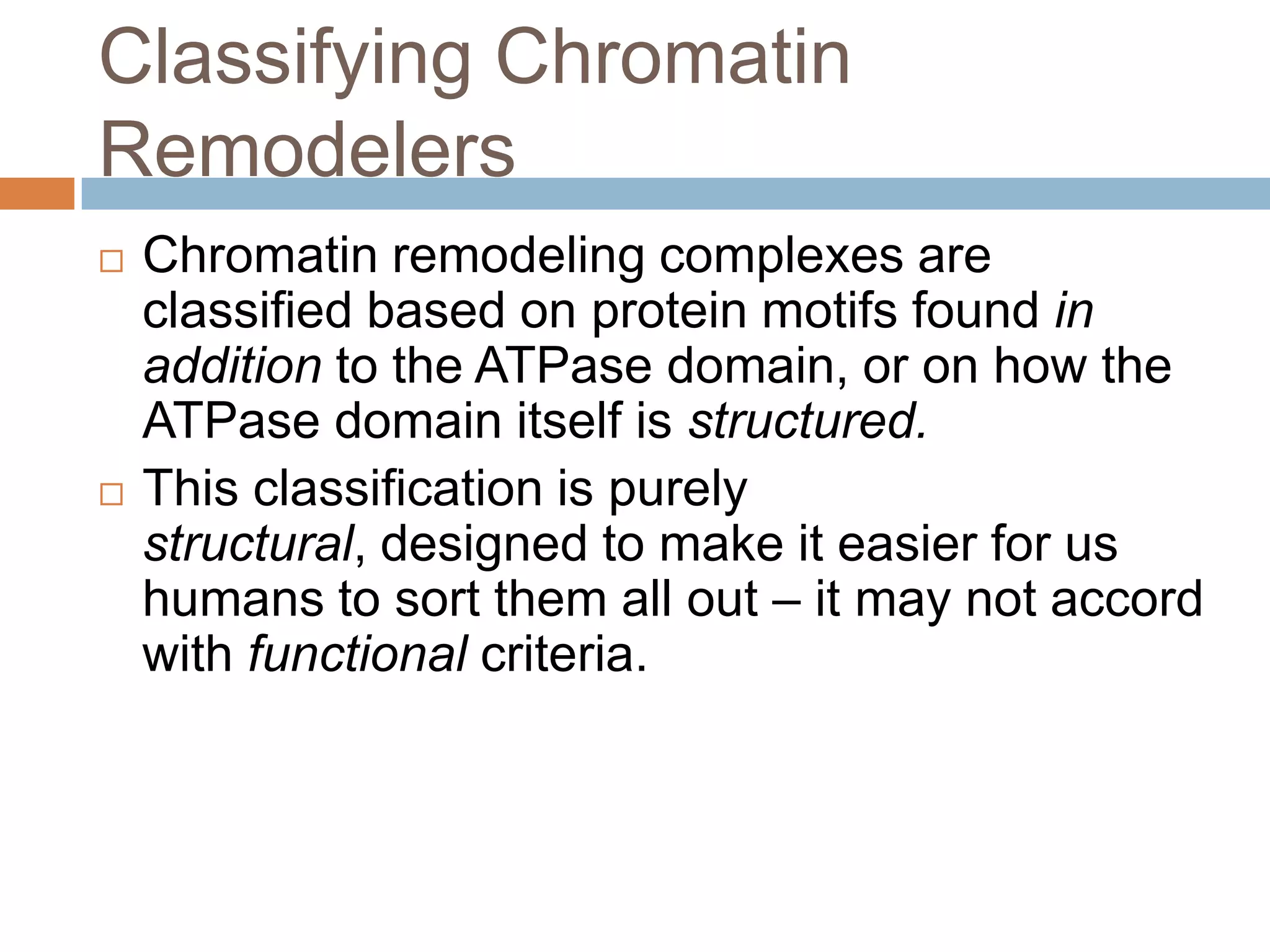 Presentation chromatin remodelling | PPTX