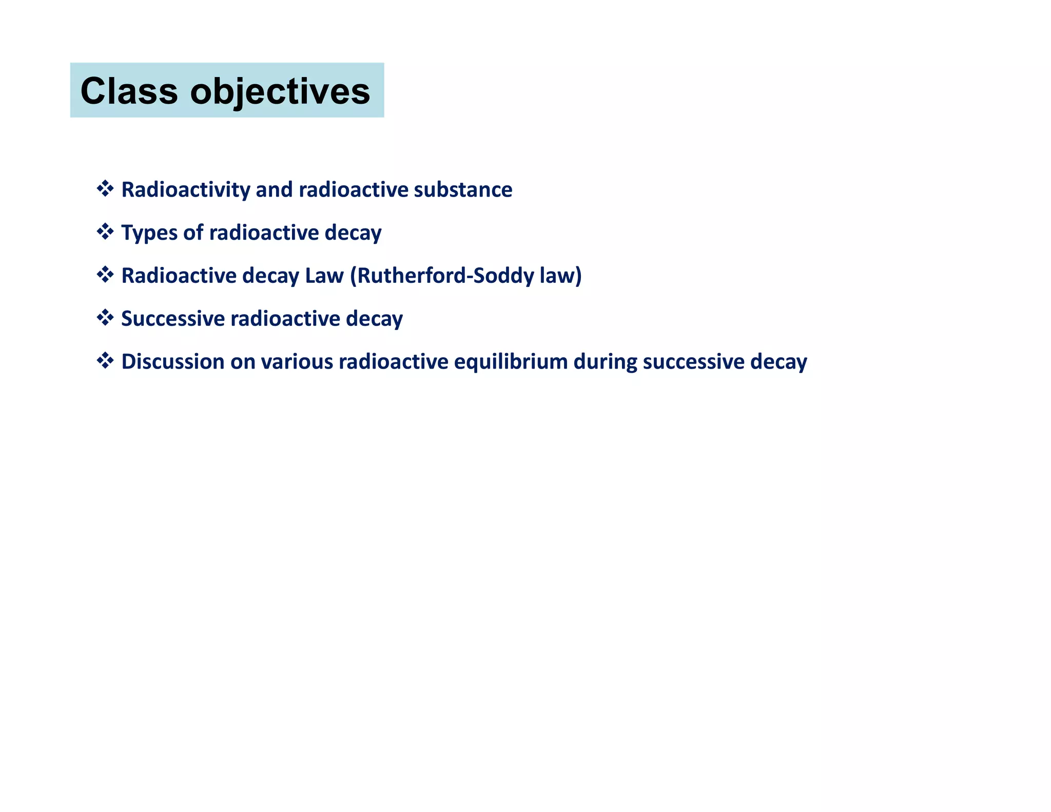 Successive radioactive decay and Radioactive Equilibrium: M Choudhary | PDF