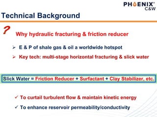 A Breaker-free, Non-damaging Friction Reducer for All-Brine Field ...