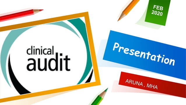 Presentation clinical audit | PPTX | Healthcare Industry | Industries