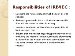 CLINICAL TRAIL (TRIAL PROTOCOL & INSTITUTIONAL REVIEW BOARD/ INDEPENDENT ETHICS COMMITTEE) | PDF