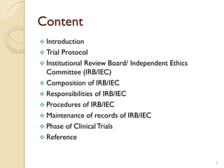 CLINICAL TRAIL (TRIAL PROTOCOL & INSTITUTIONAL REVIEW BOARD/ INDEPENDENT ETHICS COMMITTEE) | PDF