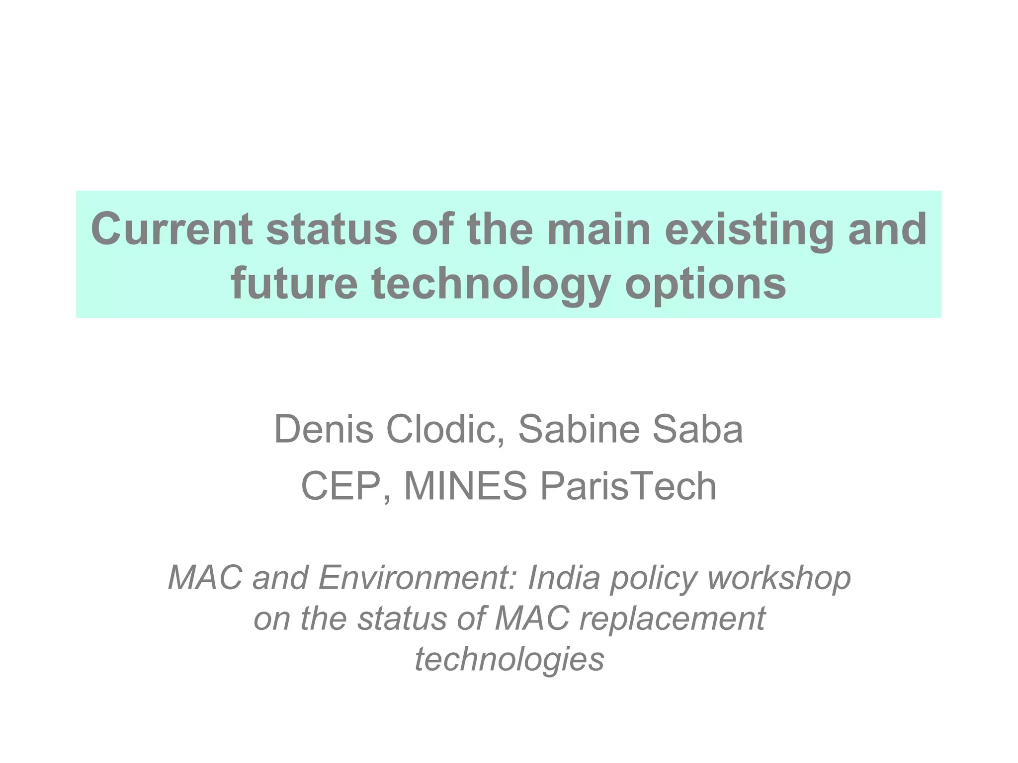Current status main existing and future technology options | PDF
