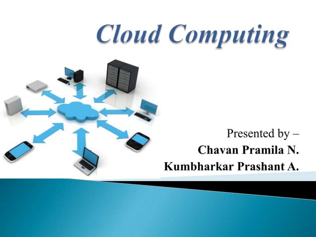 Presentation cloud computing | PPT