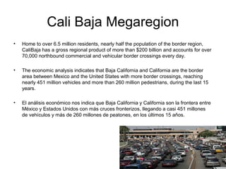 Presentation Southern California – Baja California Competitive Mega ...