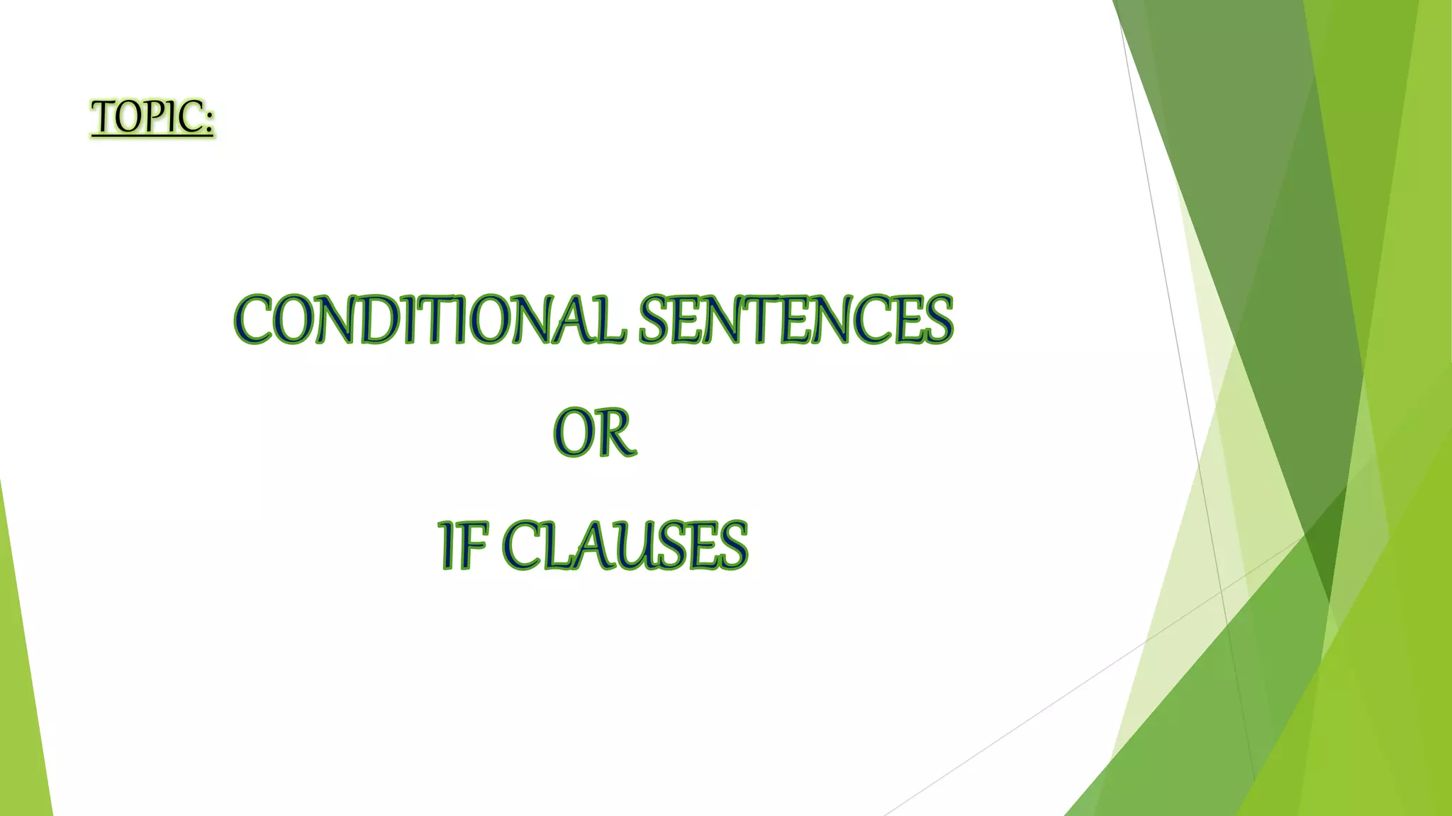 English conditional Sentences | PPTX