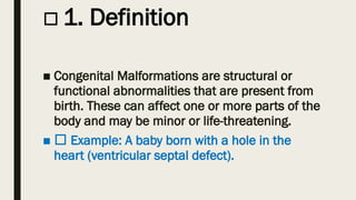 Presentation (Congenital Malformations ) | PPTX