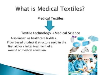 Medical Textiles | PPTX