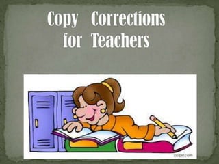 Copy Corrections for Teachers | PPTX