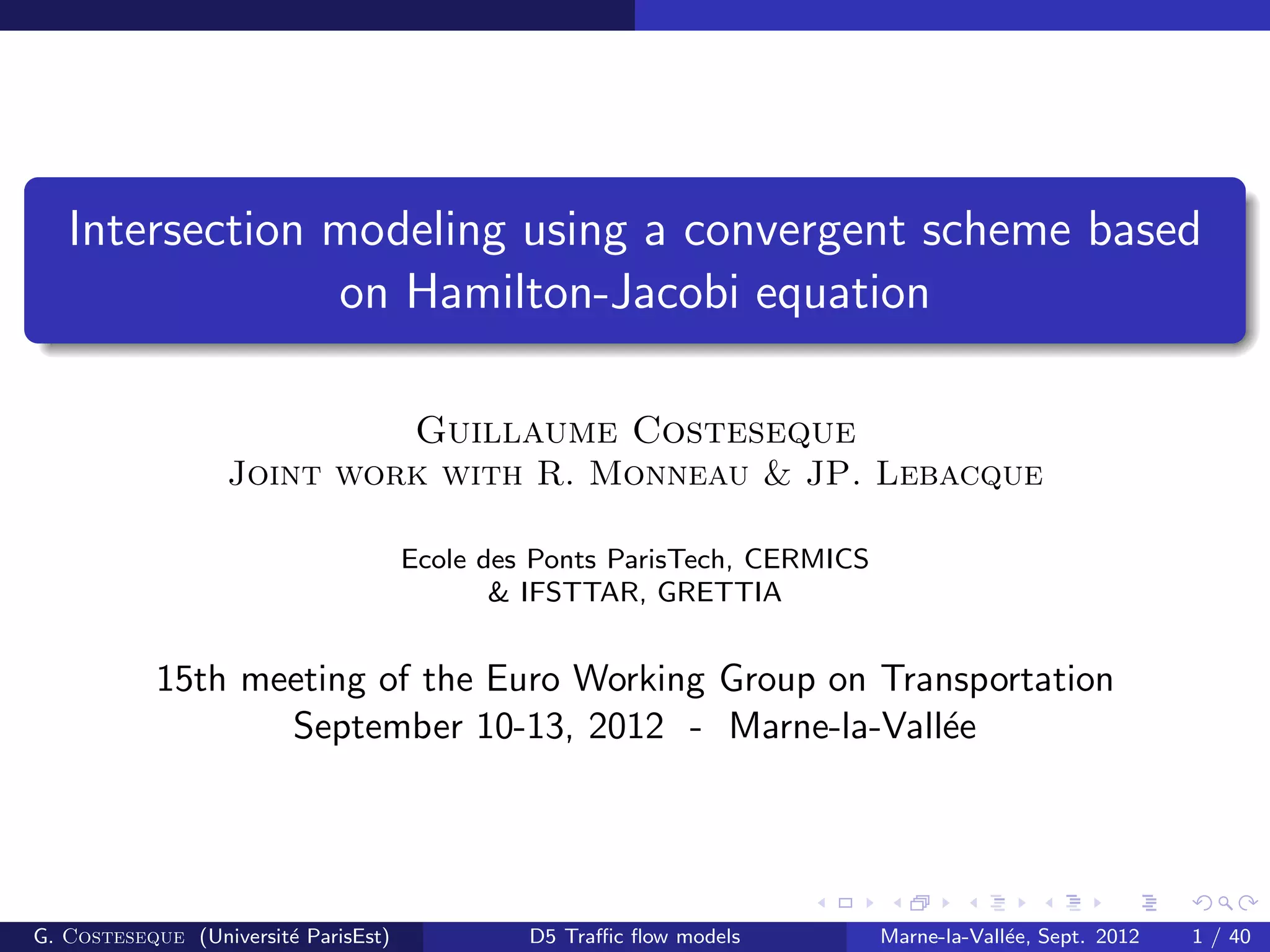 Intersection Modeling Using A Convergent Scheme Based On Hamilton