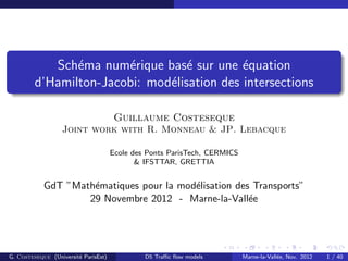 Schéma numérique basé sur une équation d'Hamilton-Jacobi : modélisation des intersections | PPT