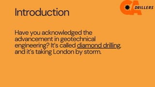 How is Diamond Drilling in London Revolutionsing Geotechnical ...