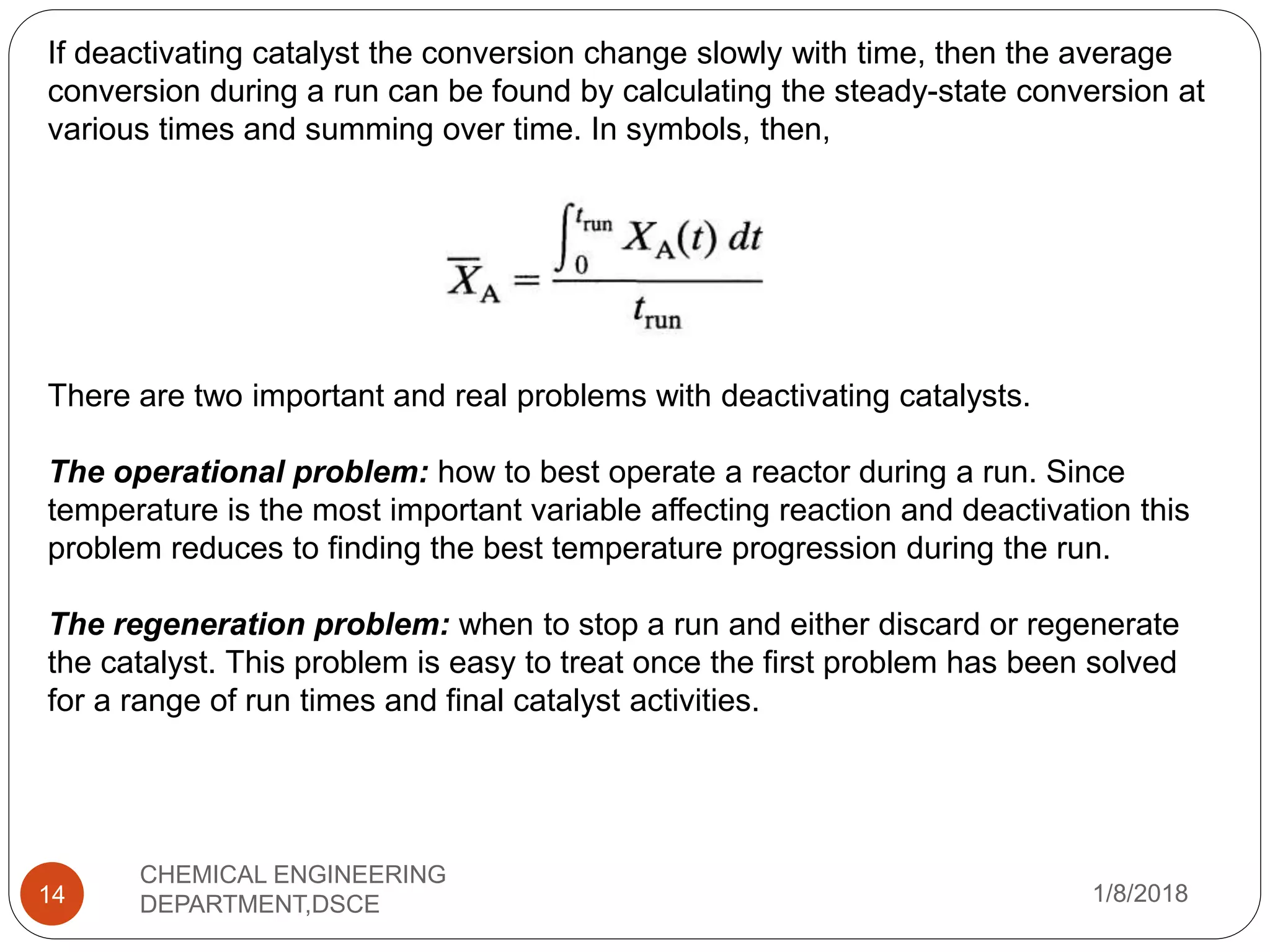 DESIGN OF CATALYST REACTOR WITH DEACTIVATION | PPTX