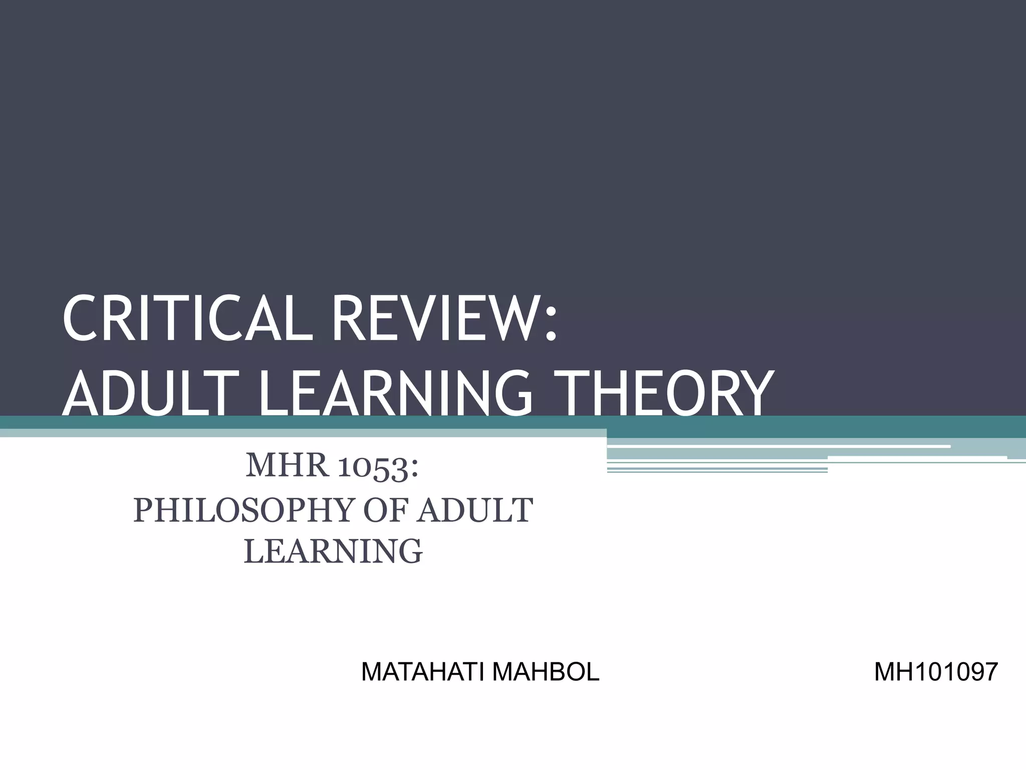 Aspect of Learning and Theory Adult Learning | PPTX