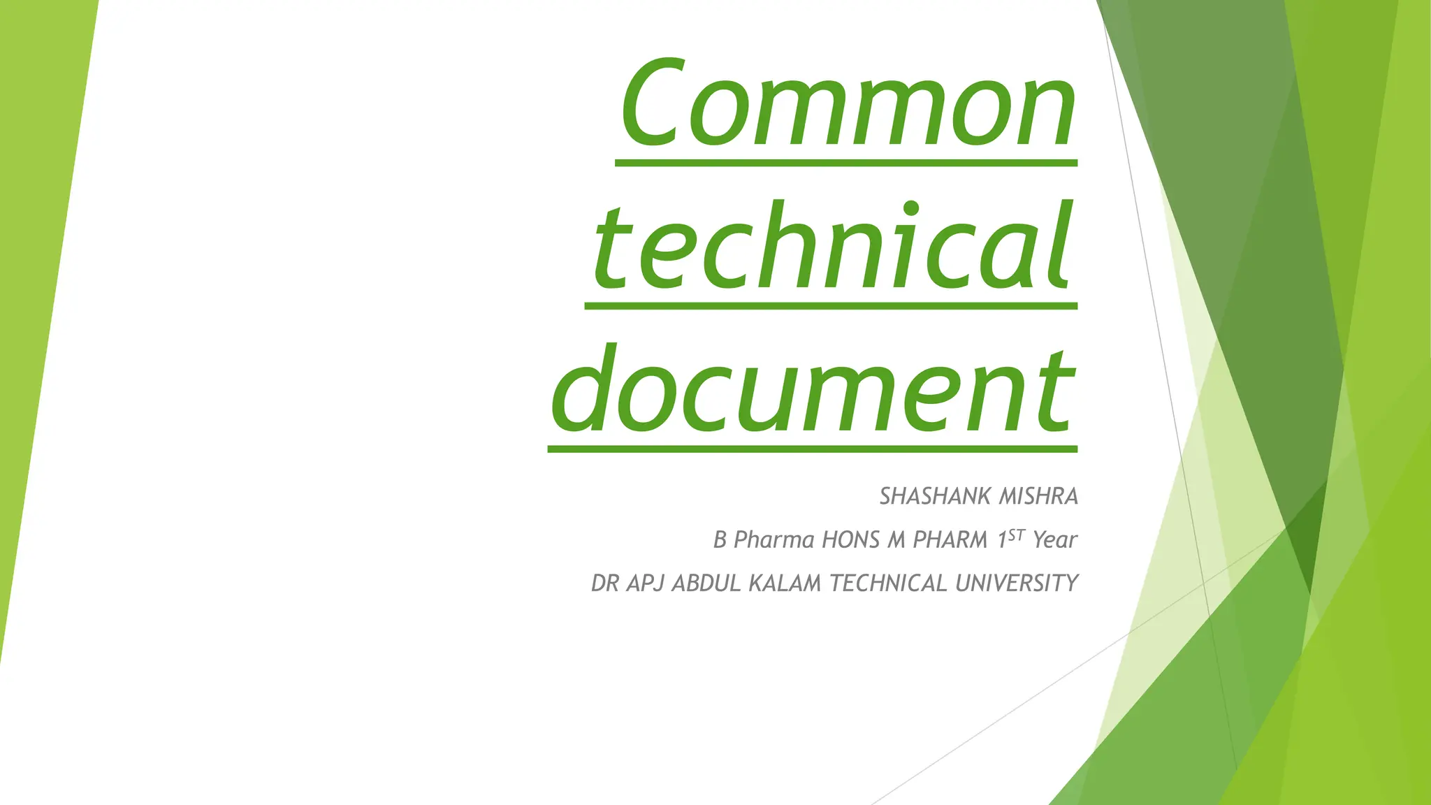 Common Technical Document CTD,M pharm@ 1st year | PPTX