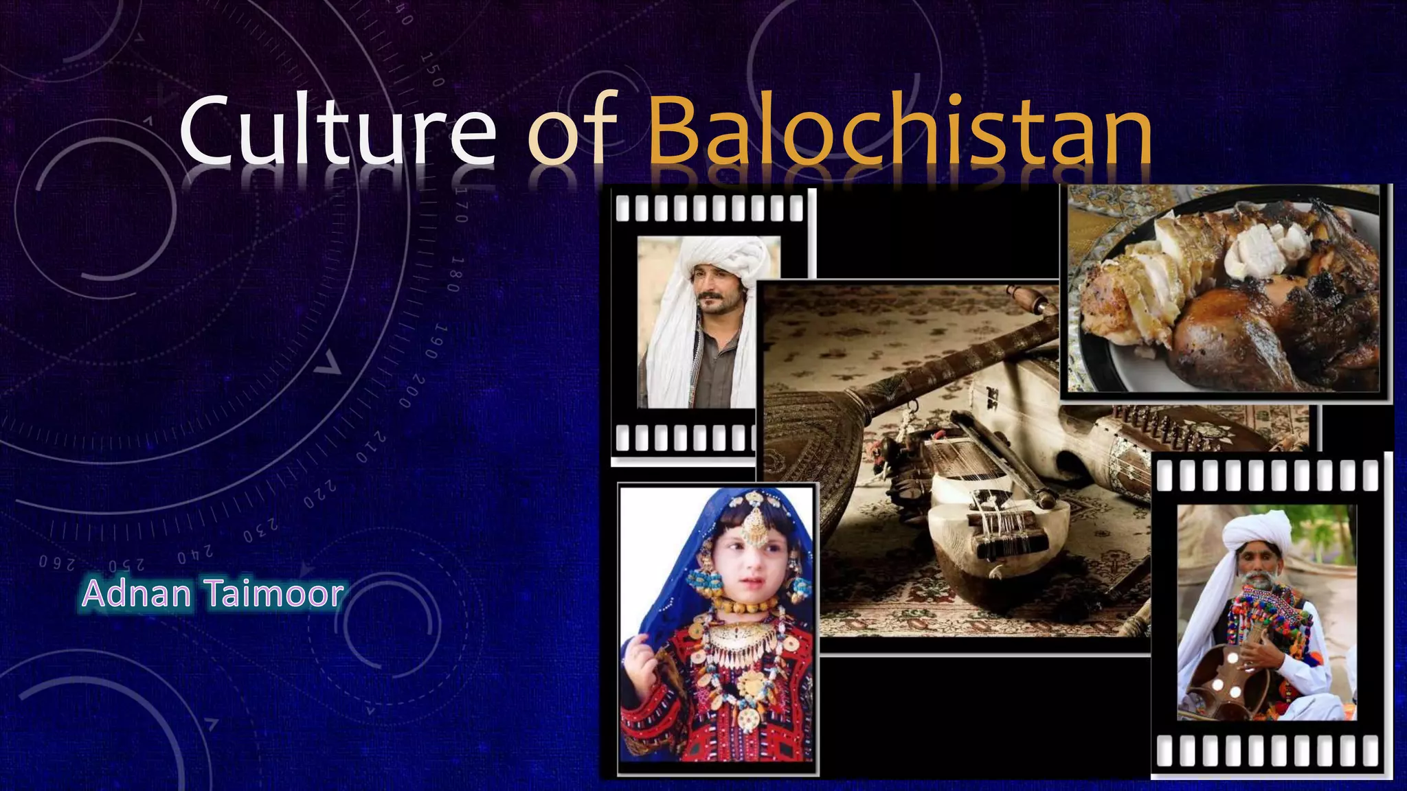 Culture of Balochistan | PPTX