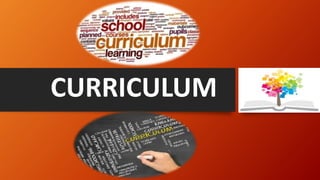 Curriculum: Meaning, Definition, Principles, Aims and Components. | PPTX