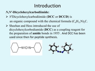 Dicyclohexylcarbodiimide | PPTX
