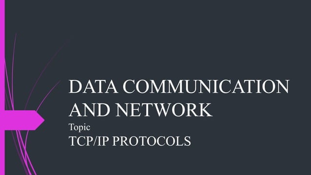 Presentation on TCP\IP protocols | PPTX