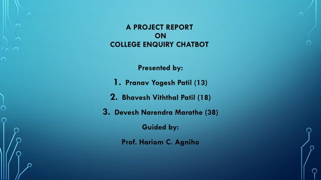 Chat ai bot for college enquiry ppt final year project | PPTX