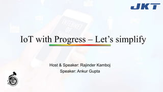 IoT with Progress – Let’s Simplify | PPT