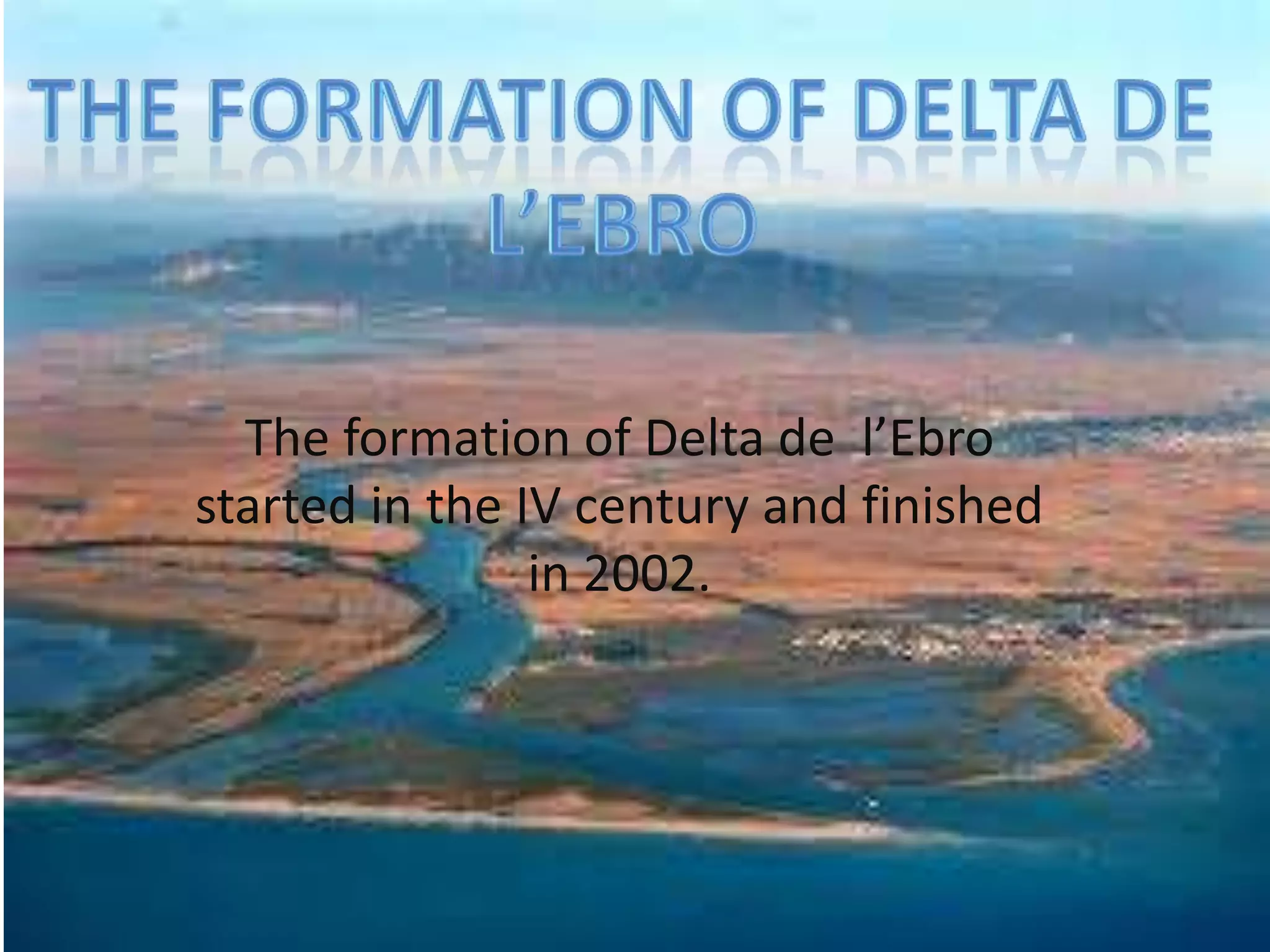 Presentation delta of ebre | PPTX