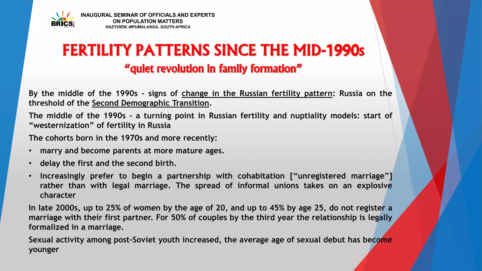 Demographic transition and post-transition challenges in the Russian ...