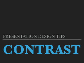 Presentation design tips contrast | PPT