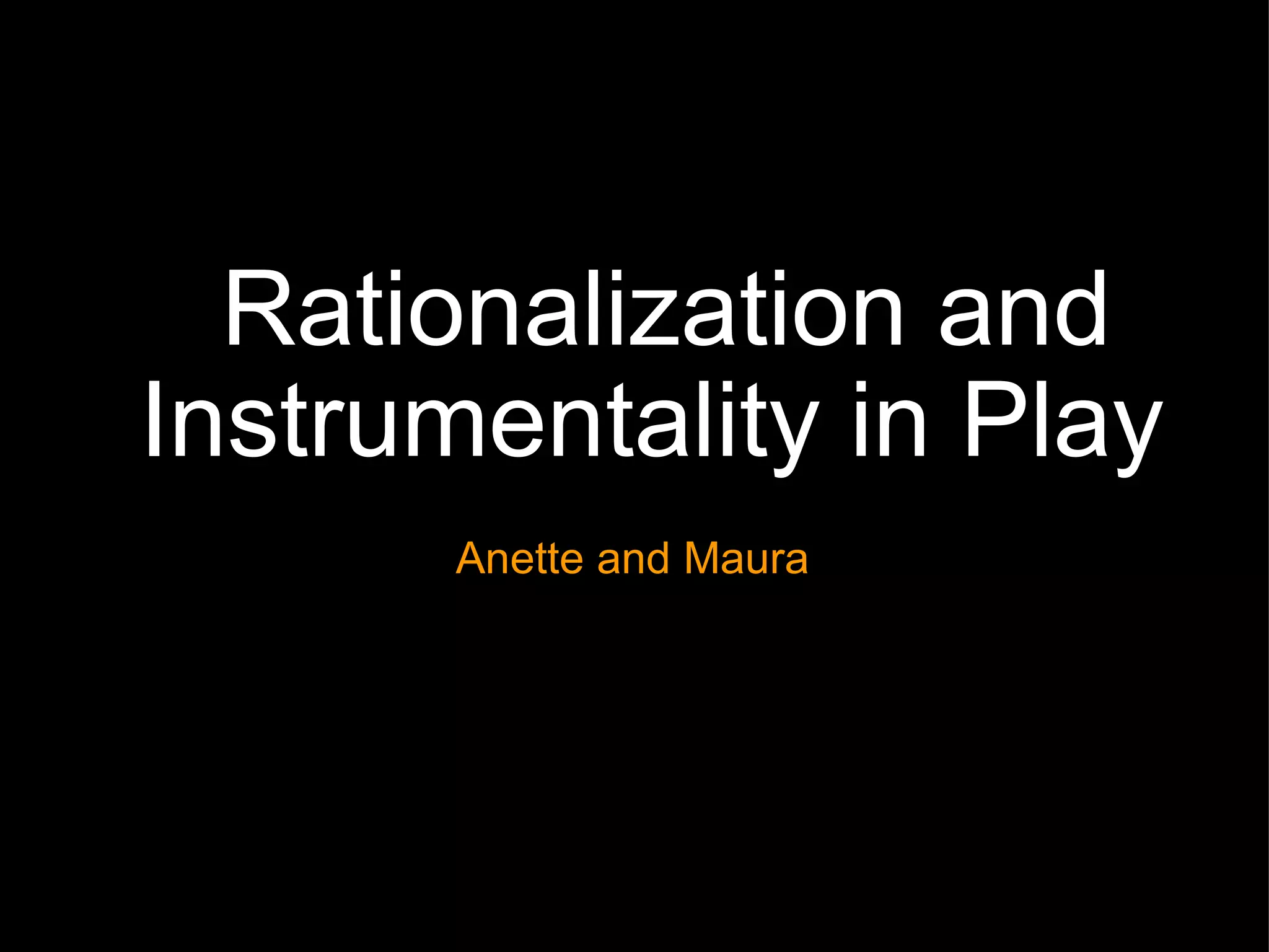 Instrumentalization of play | PPT