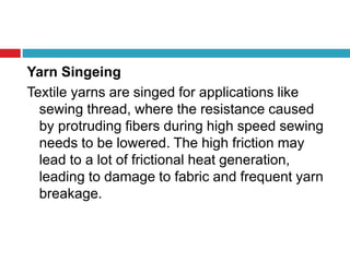 Presentation on Textile Singeing | PPTX