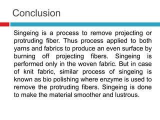 Presentation on Textile Singeing | PPTX